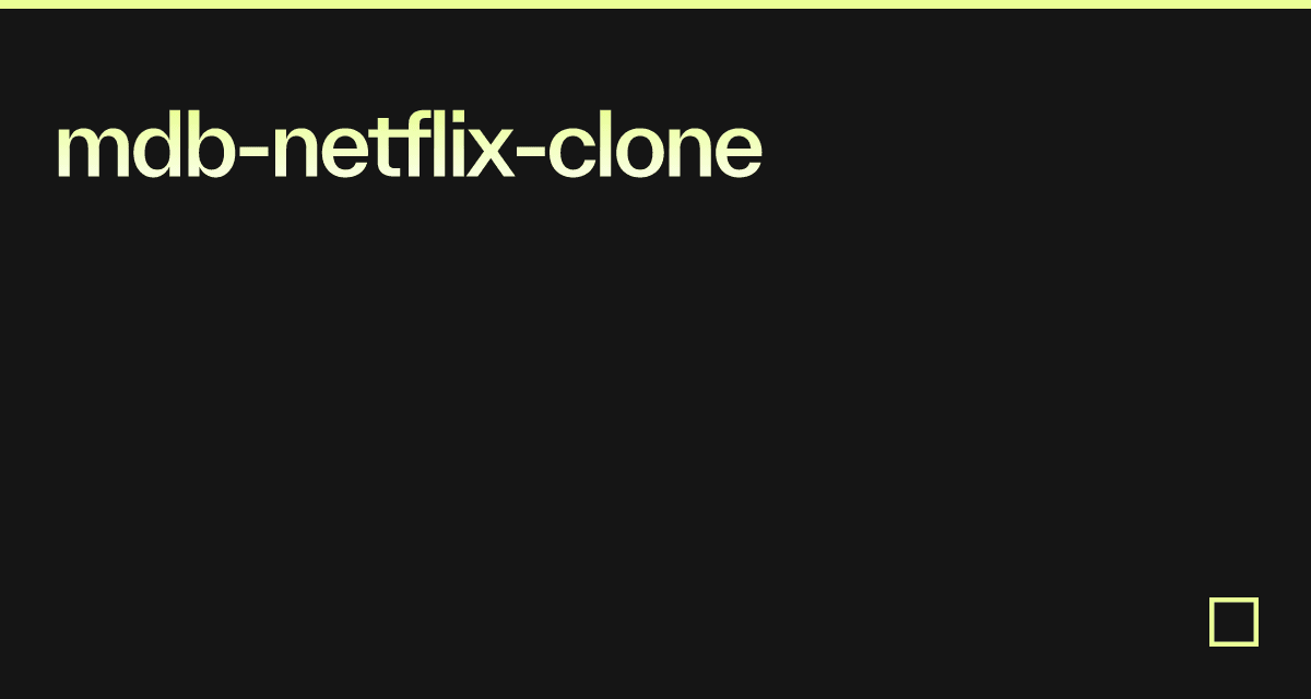 mdb-netflix-clone - Codesandbox