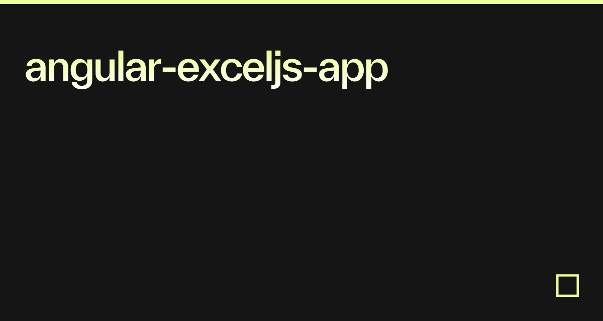 Angular Exceljs App Codesandbox