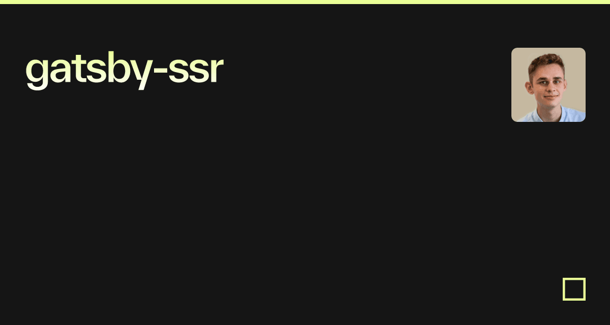gatsby-ssr - Codesandbox