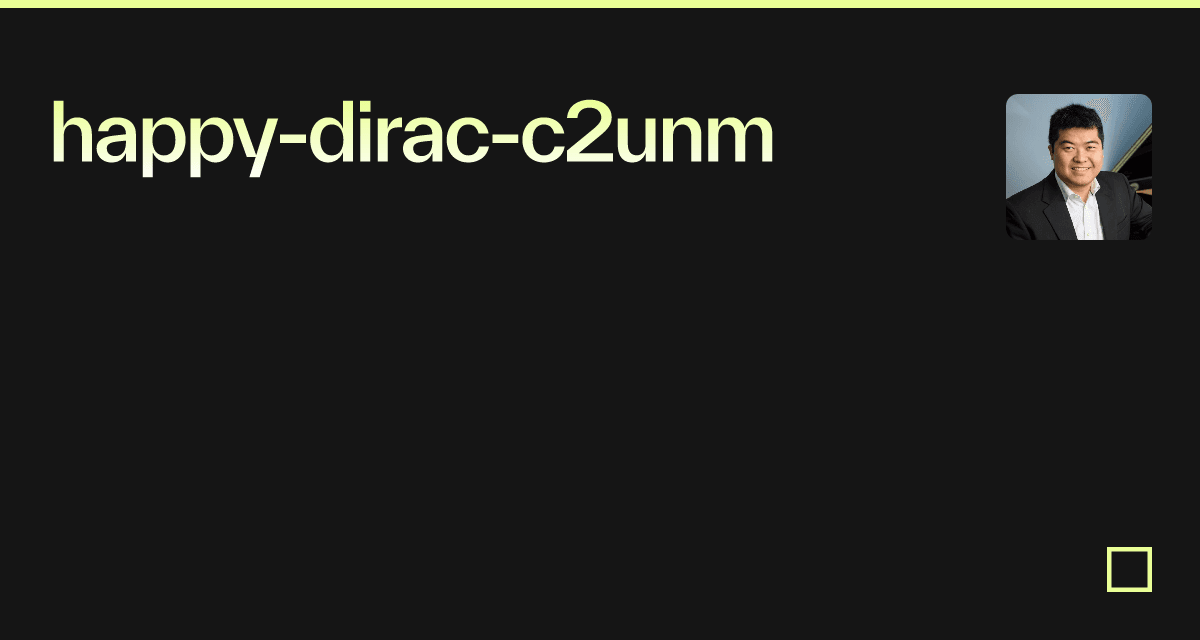 happy-dirac-c2unm - Codesandbox
