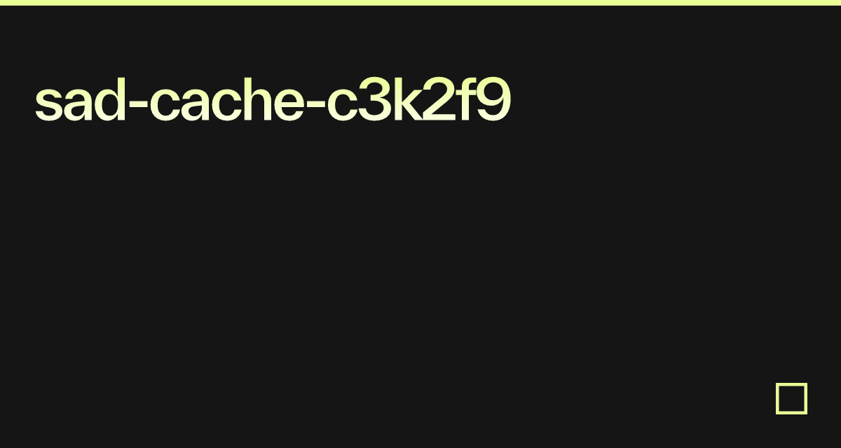 sad-cache-c3k2f9 - Codesandbox