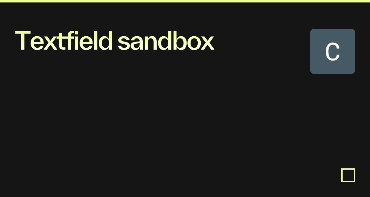 Textfield sandbox - Codesandbox