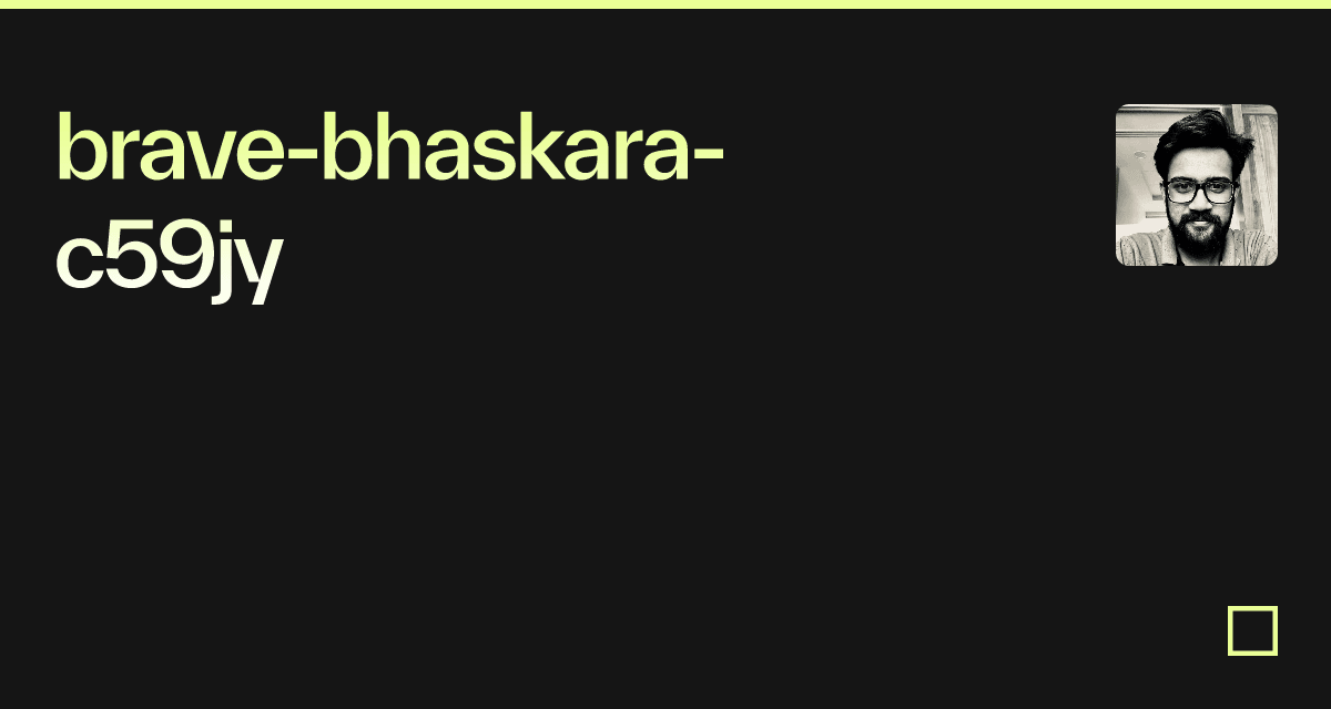 brave-bhaskara-c59jy - Codesandbox