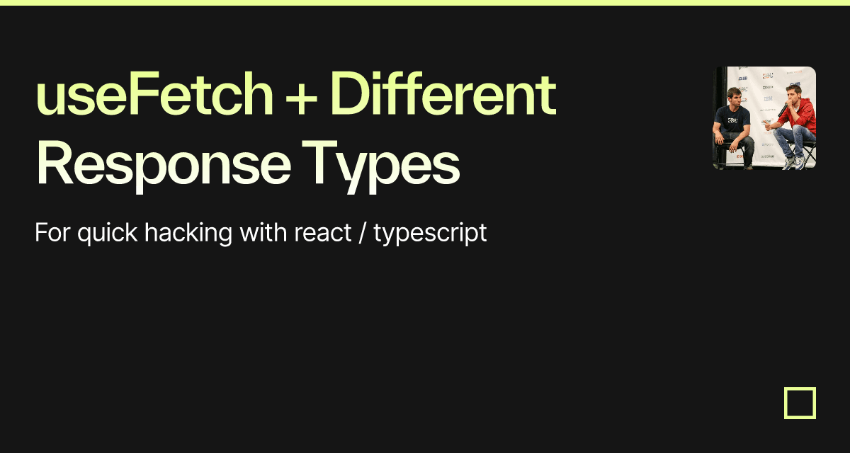 Usefetch Different Response Types Codesandbox