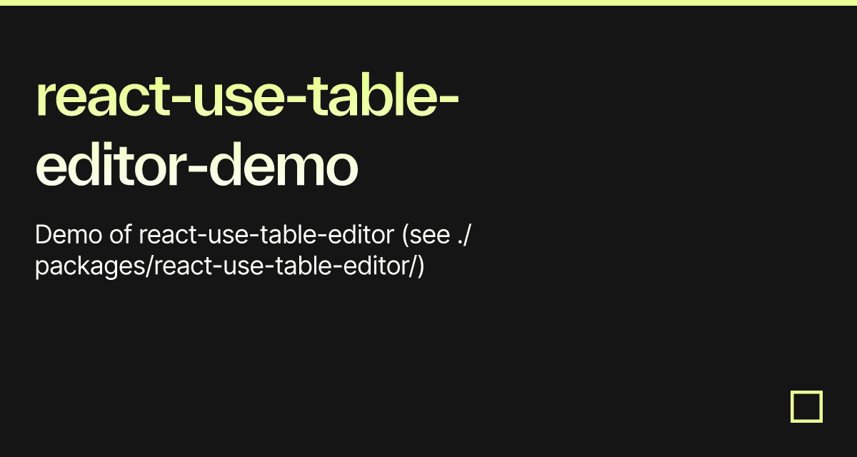 react-use-table-editor-demo - Codesandbox
