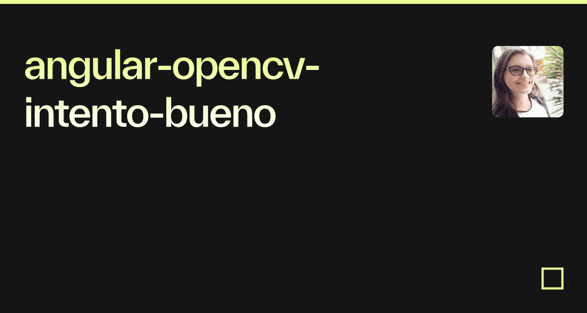angular-opencv-intento-bueno - Codesandbox