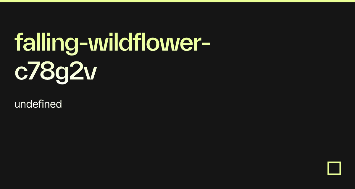 falling-wildflower-c78g2v - Codesandbox