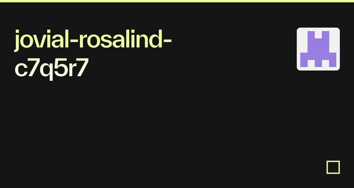 jovial-rosalind-c7q5r7 - Codesandbox