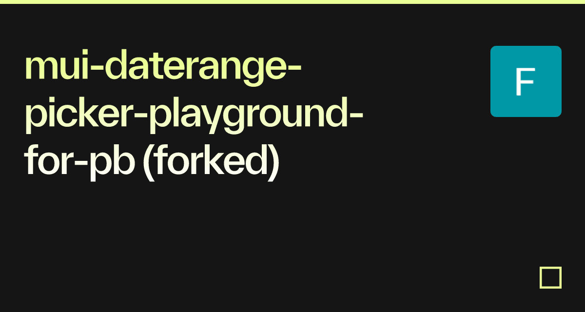 mui-daterange-picker-playground-for-pb (forked) - Codesandbox