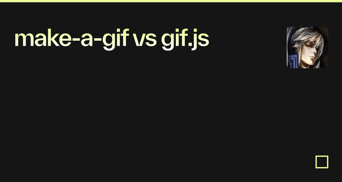 make-a-gif vs gif.js - Codesandbox
