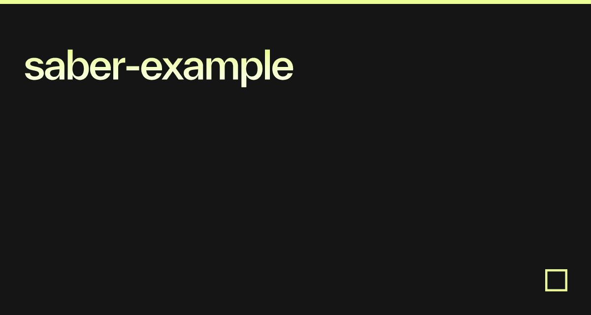 saber-example - Codesandbox