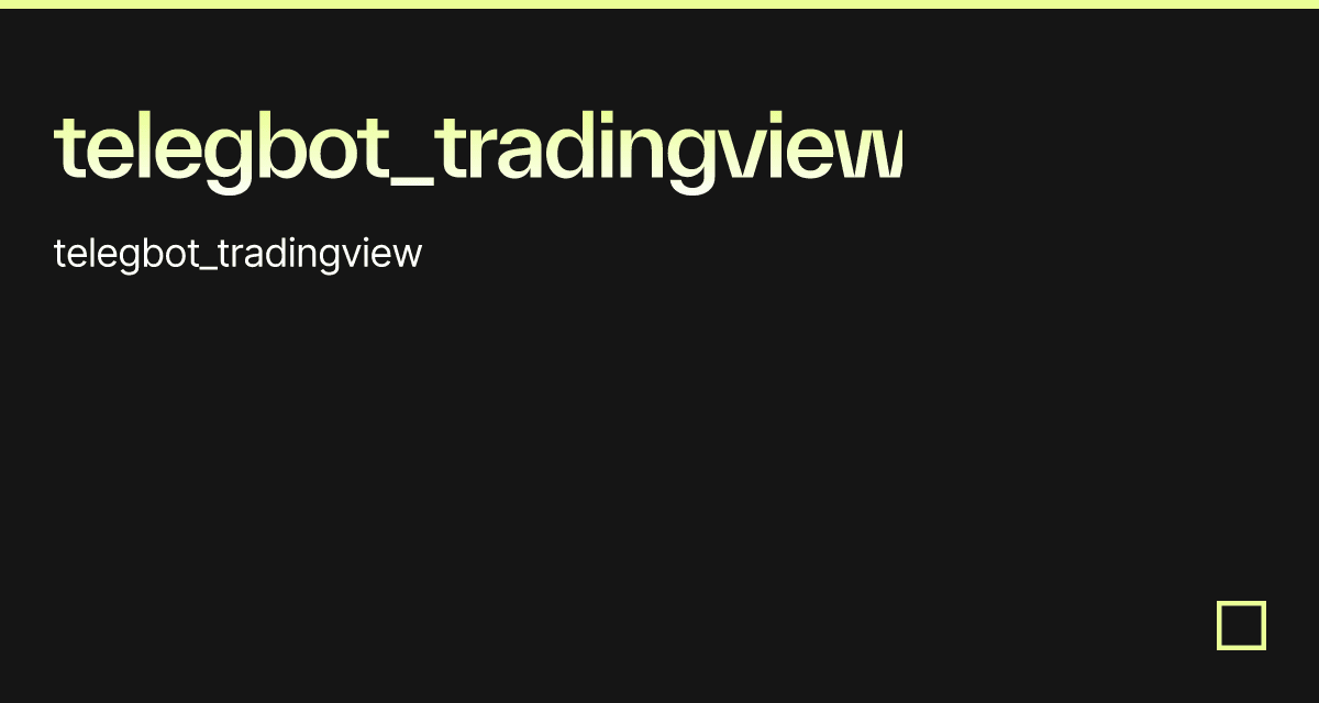 telegbot_tradingview - Codesandbox