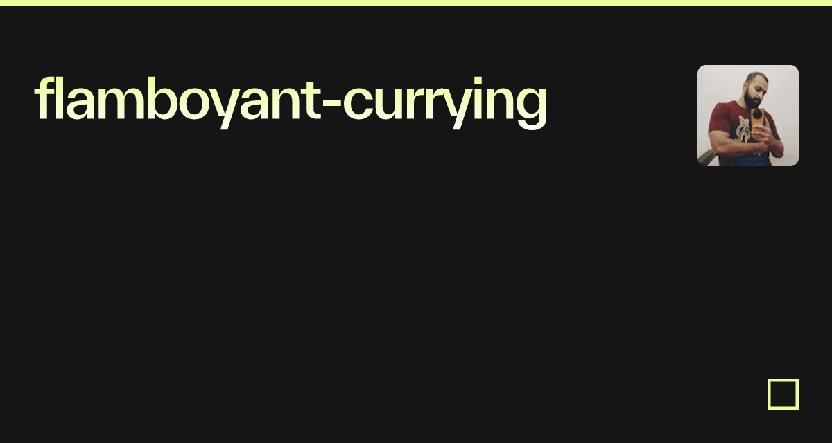 flamboyant-currying - Codesandbox