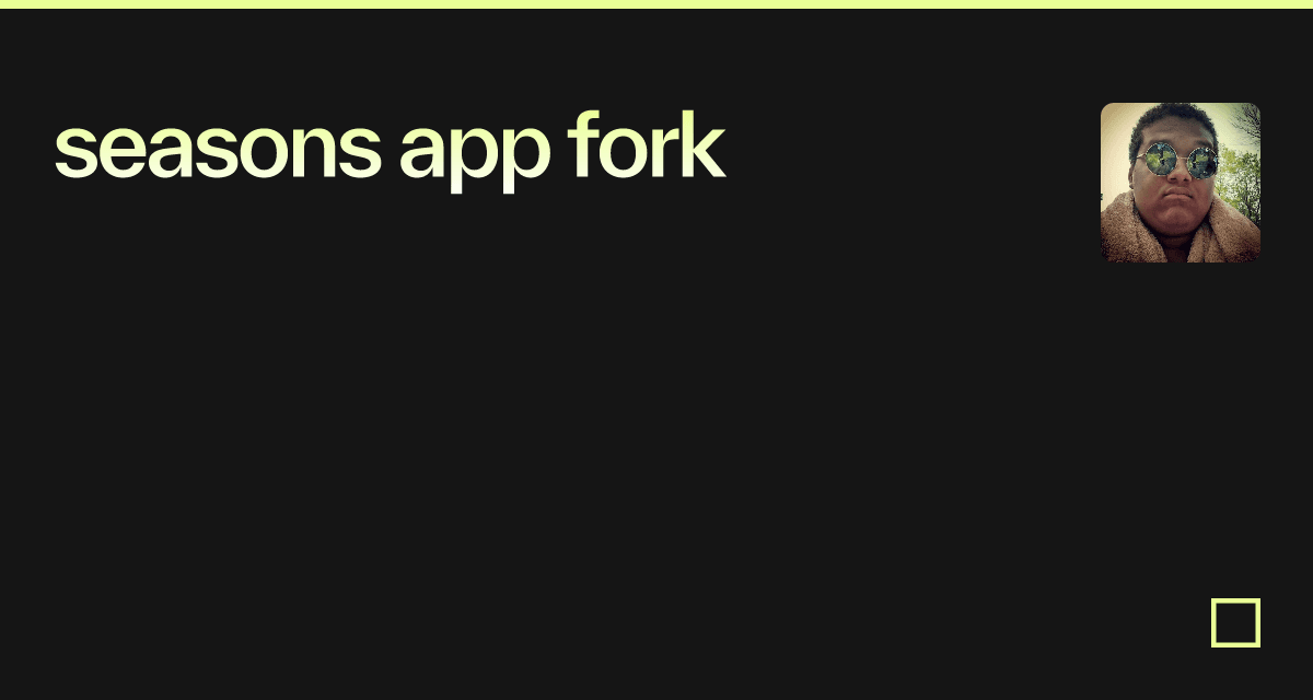 seasons app fork - Codesandbox