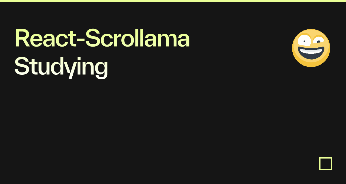 React-Scrollama Studying - Codesandbox