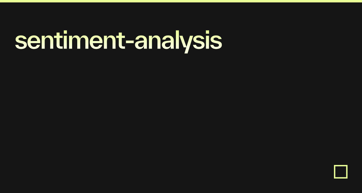 sentiment-analysis - Codesandbox sentiment-analysis - Codesandbox