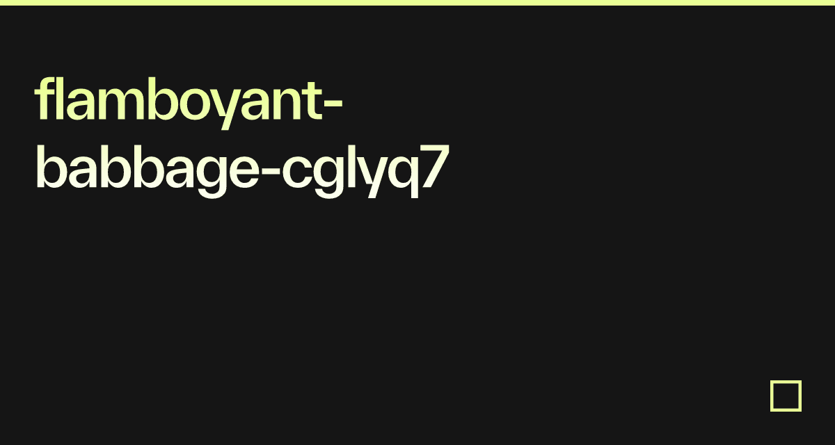 flamboyant-babbage-cglyq7 - Codesandbox