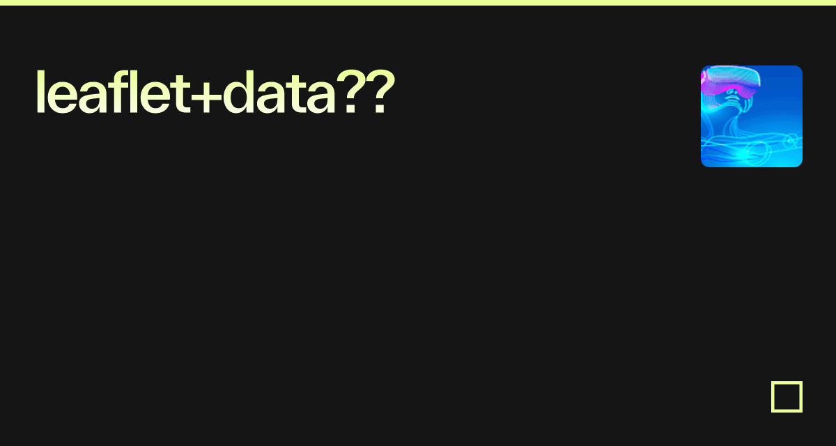leaflet+data?? - Codesandbox