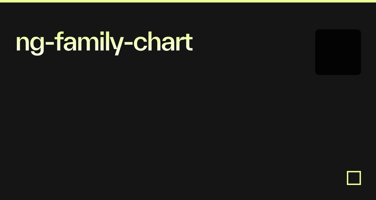 ng-family-chart - Codesandbox