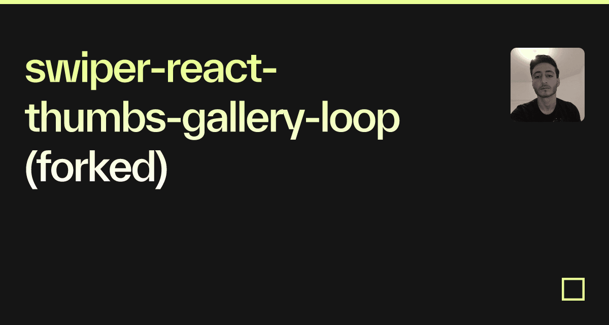 swiper-react-thumbs-gallery-loop (forked) - Codesandbox