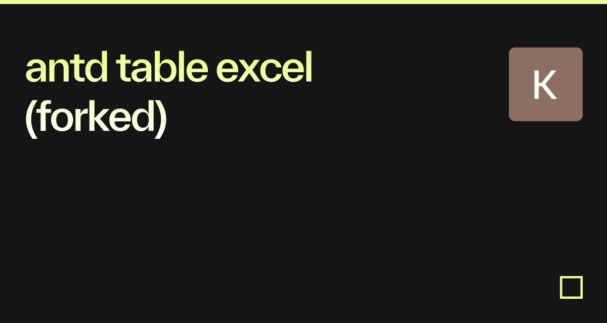 antd table excel (forked) - Codesandbox