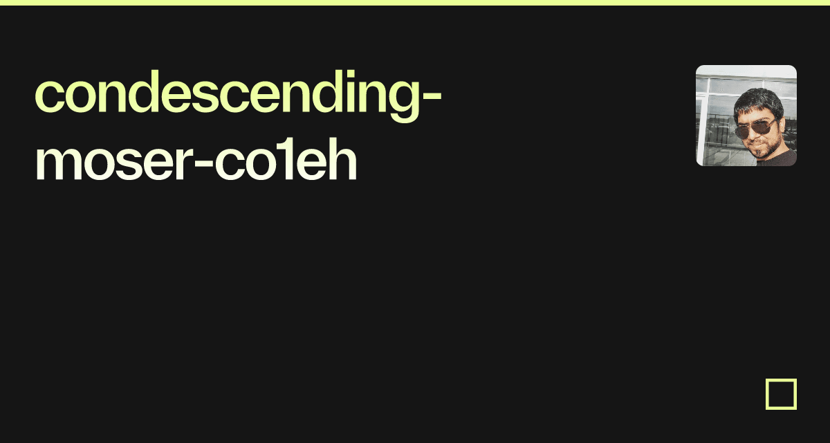 condescending-moser-co1eh - Codesandbox