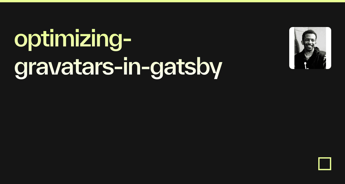 optimizing-gravatars-in-gatsby - Codesandbox