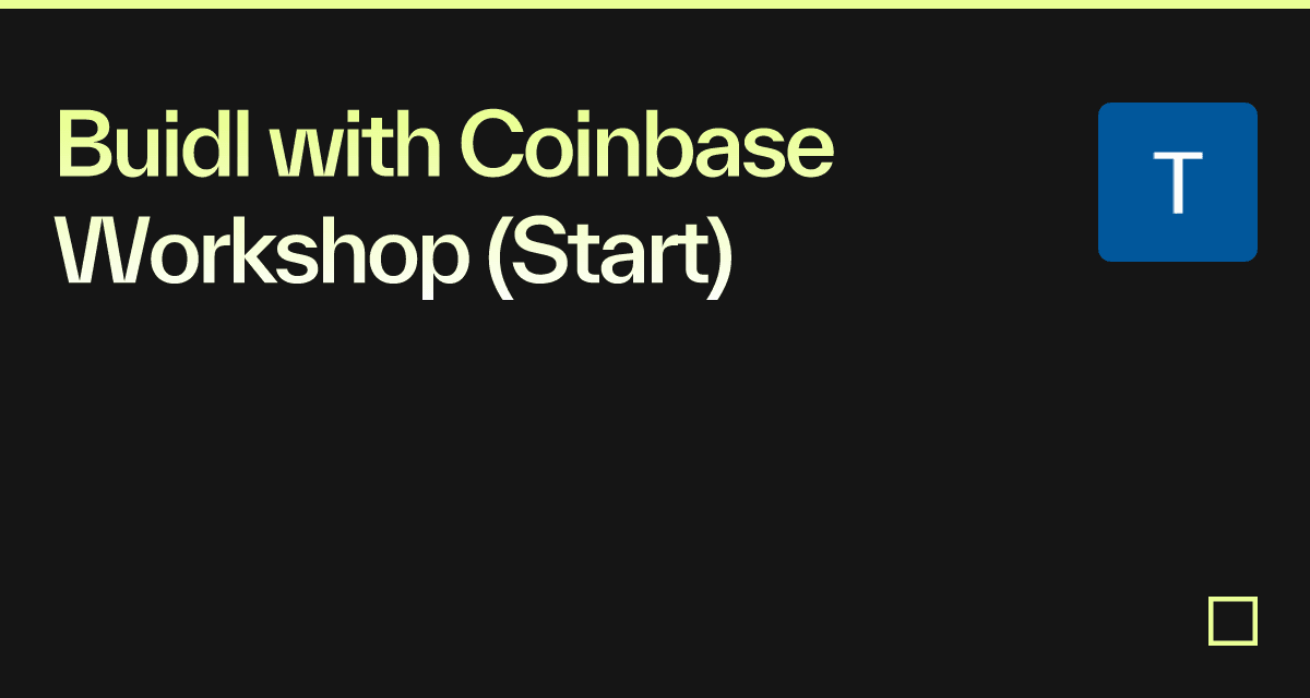 Buidl with Coinbase Workshop (Start) - Codesandbox