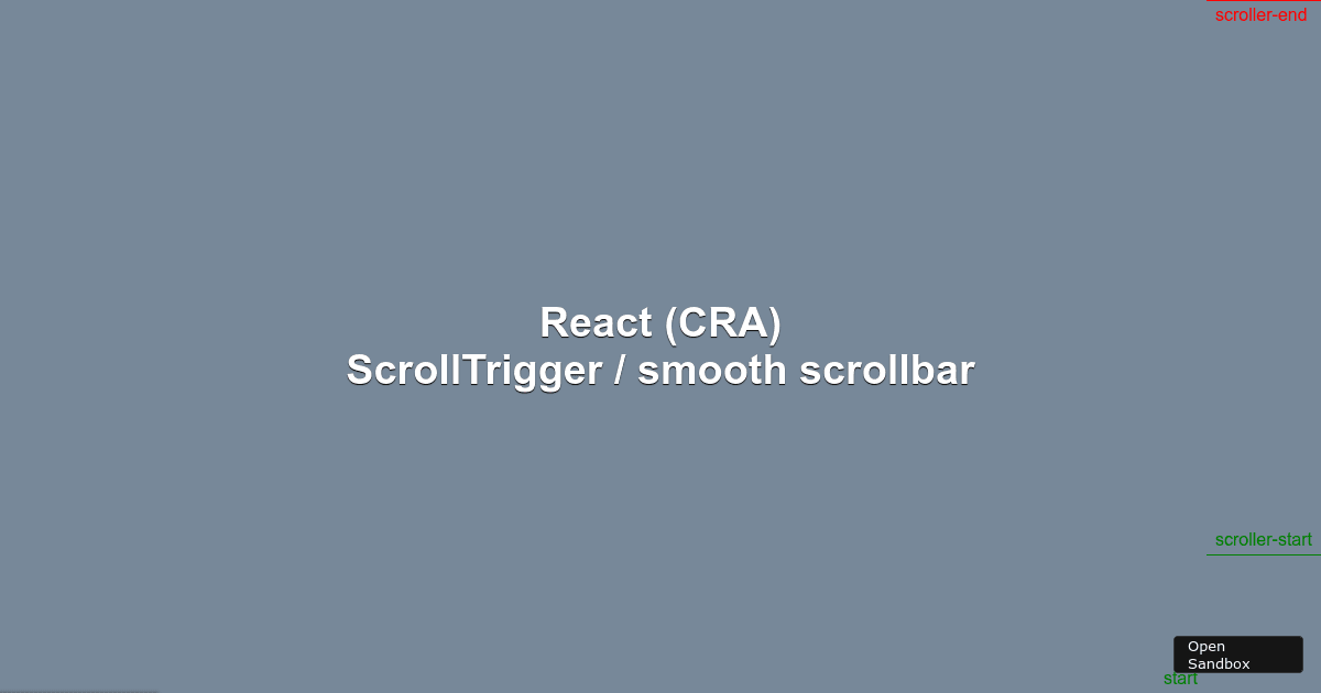 React ScrollTrigger/Smooth scrollbar (forked) - Codesandbox React ScrollTrigger/Smooth scrollbar (forked) - Codesandbox