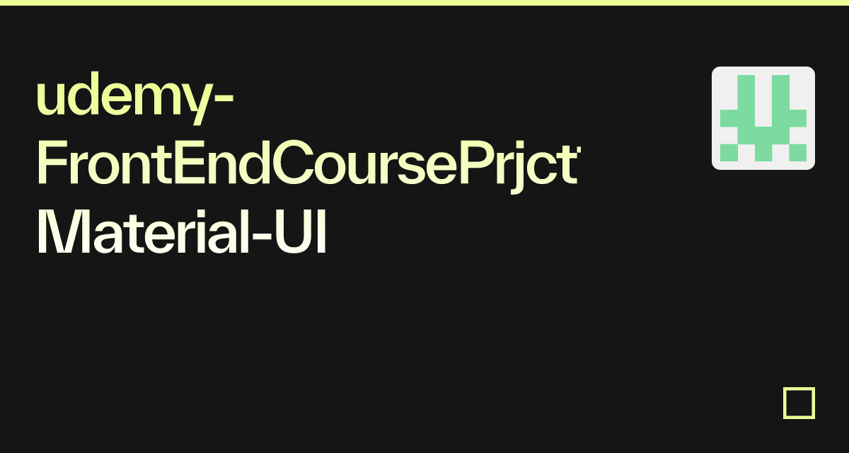 udemy-FrontEndCoursePrjct1-Material-UI - Codesandbox