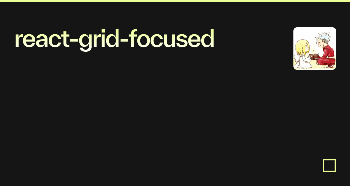 React Grid Focused Codesandbox 2107