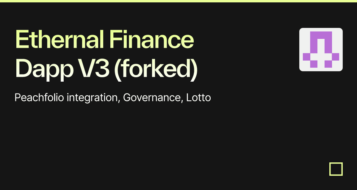 Ethernal Finance Dapp V3 (forked) - Codesandbox