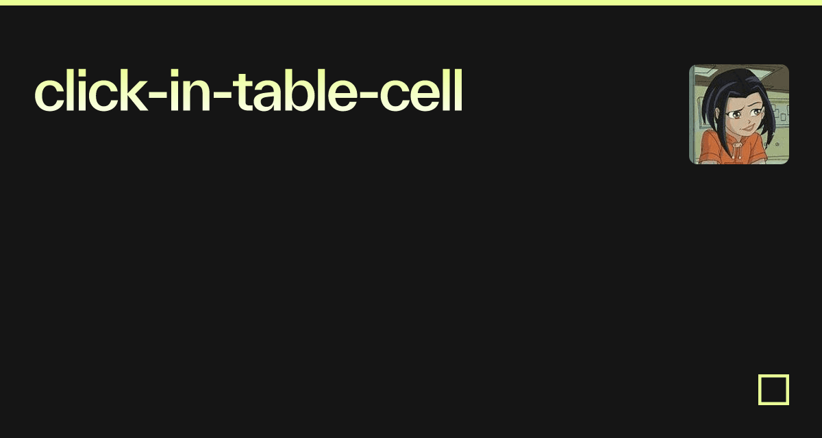 click-in-table-cell - Codesandbox click-in-table-cell - Codesandbox