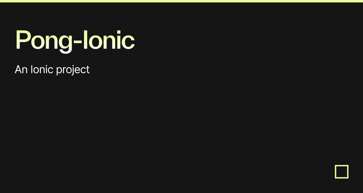 Pong-Ionic - Codesandbox