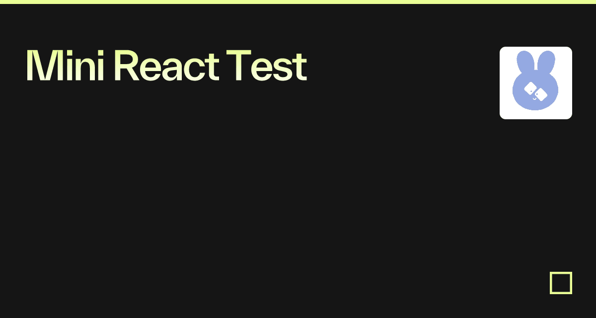 Mini React Test - Codesandbox