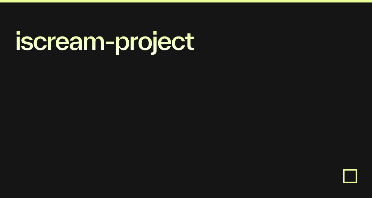 iscream-project - Codesandbox