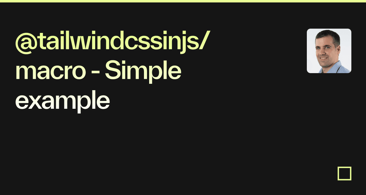 @tailwindcssinjs/macro - Simple example - Codesandbox