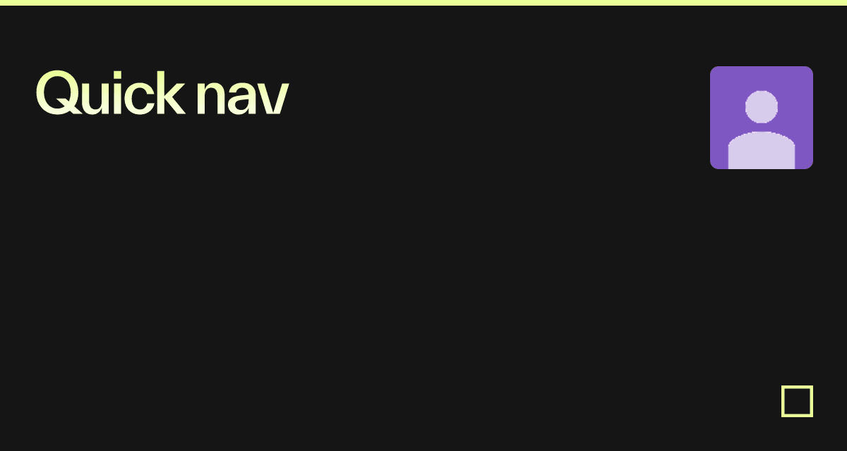 Quick nav - Codesandbox