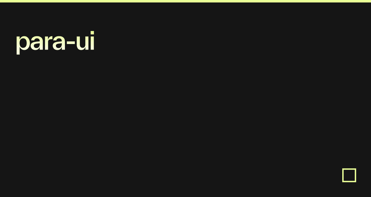 para-ui - Codesandbox