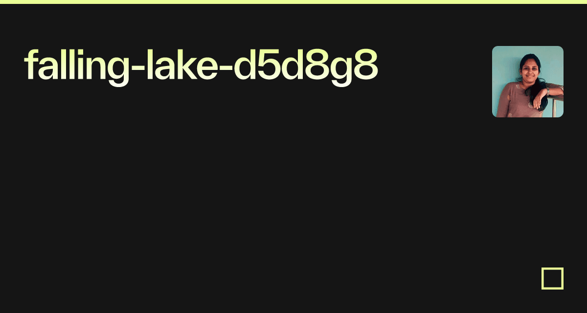 falling-lake-d5d8g8 - Codesandbox