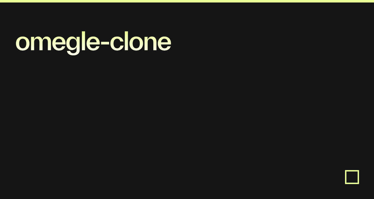 omegle-clone - Codesandbox