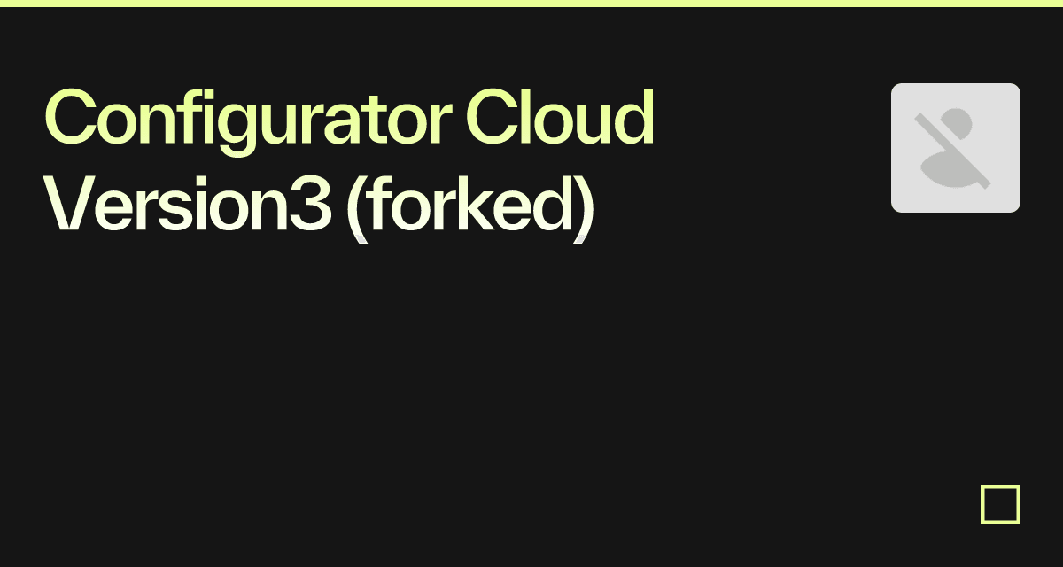 Configurator Cloud Version3 (forked) - Codesandbox