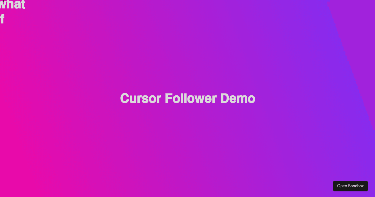react-cursor-follow example (forked) - Codesandbox