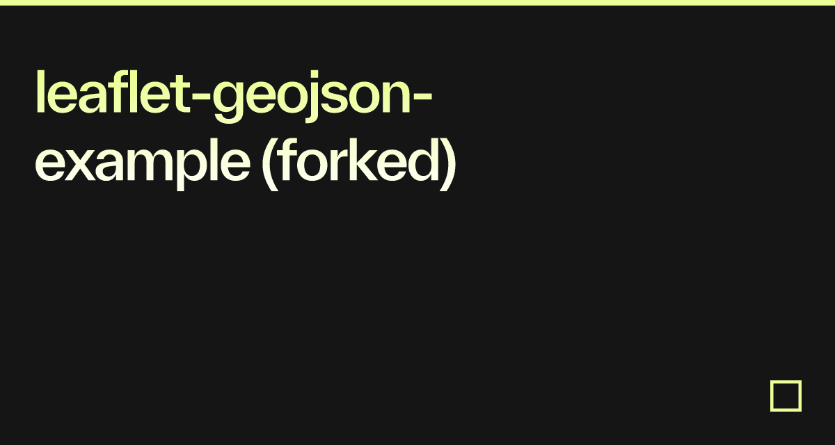 leaflet-geojson-example (forked) - Codesandbox