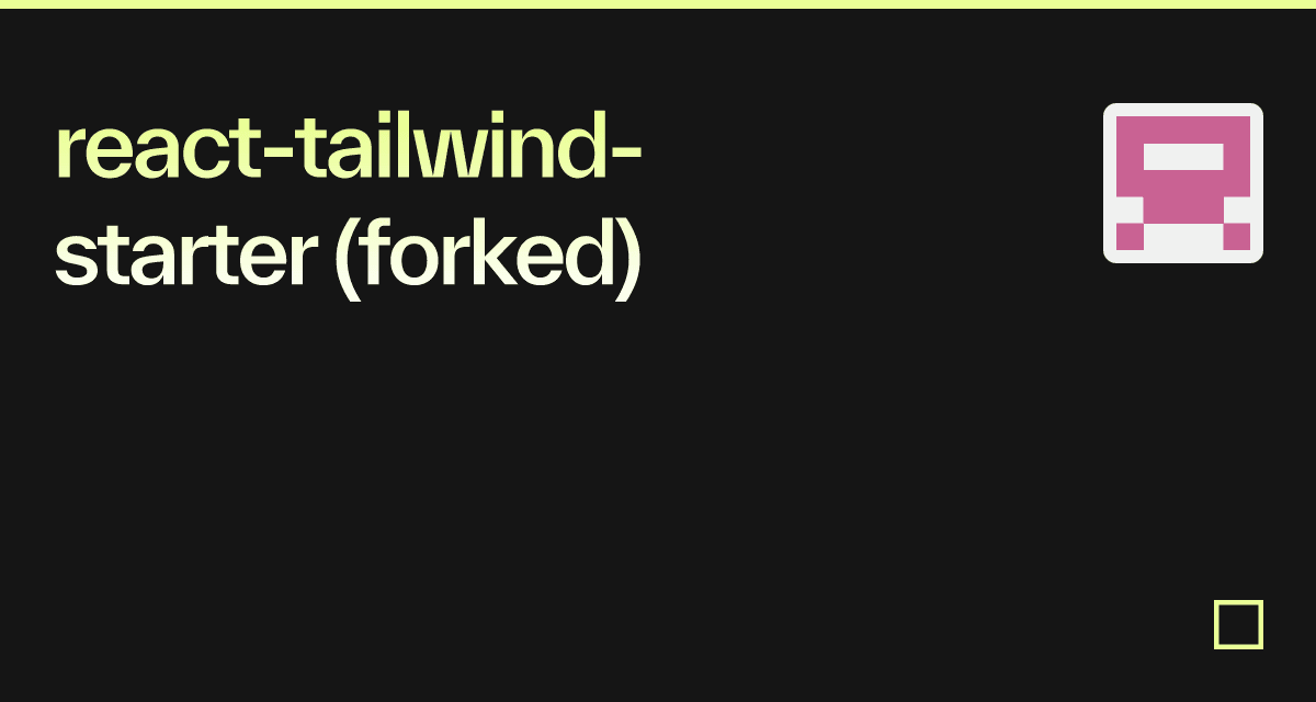 react-tailwind-starter (forked) - Codesandbox