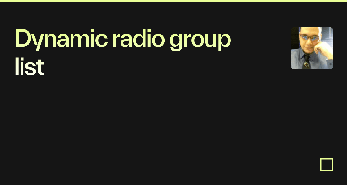 Dynamic radio group list - Codesandbox