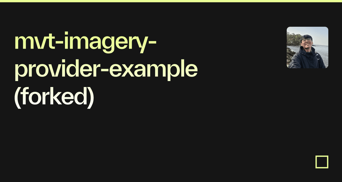 mvt-imagery-provider-example (forked) - Codesandbox