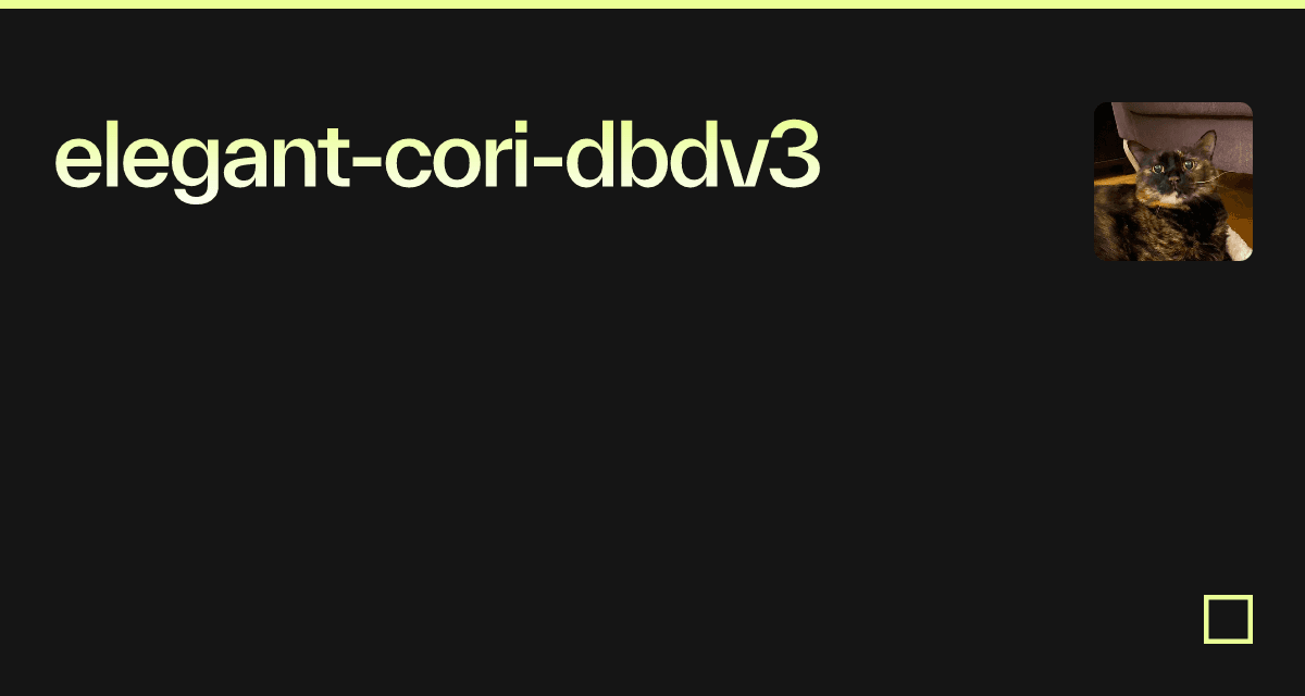 elegant-cori-dbdv3 - Codesandbox