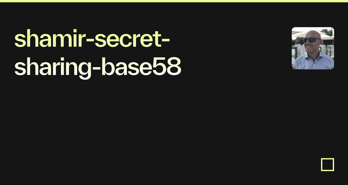 shamir-secret-sharing-base58 - Codesandbox