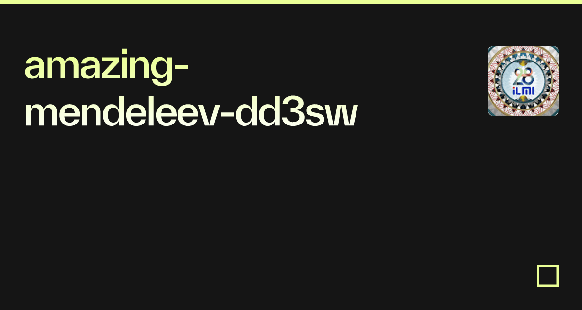 amazing-mendeleev-dd3sw - Codesandbox